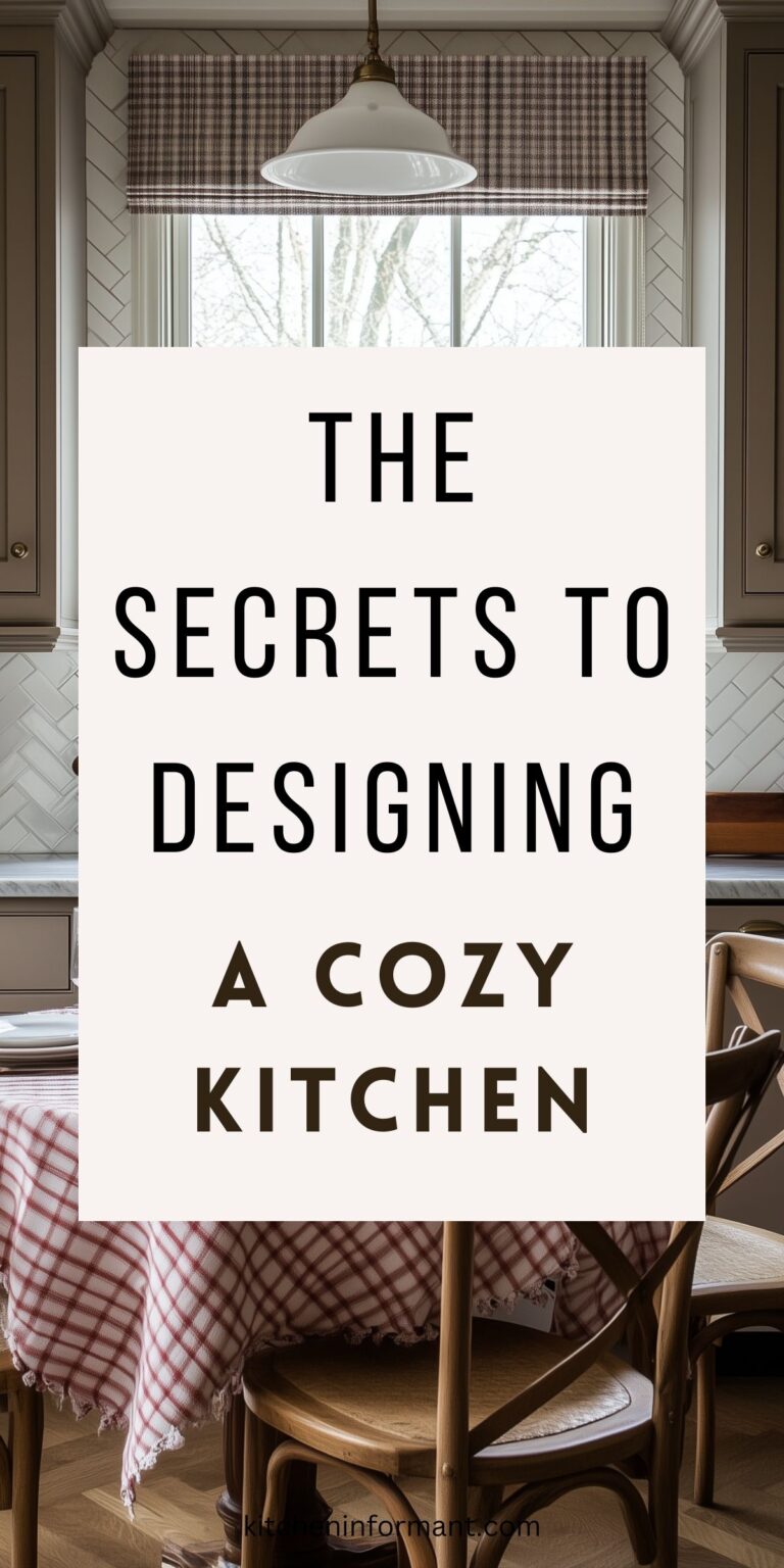 The Secrets to Designing a Cozy Kitchen - Kitchen Informant