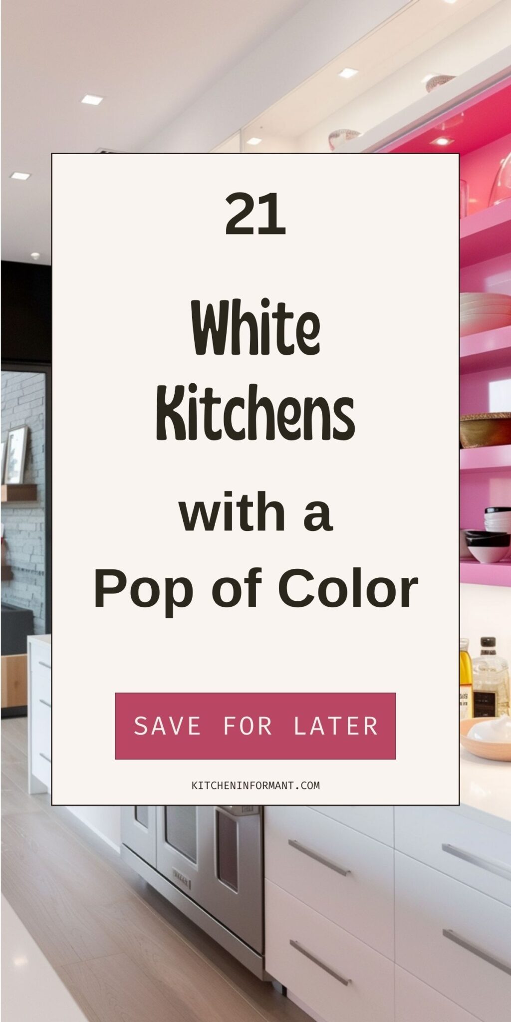 White Kitchens with a Pop of Color (Creative Ideas) - Kitchen Informant