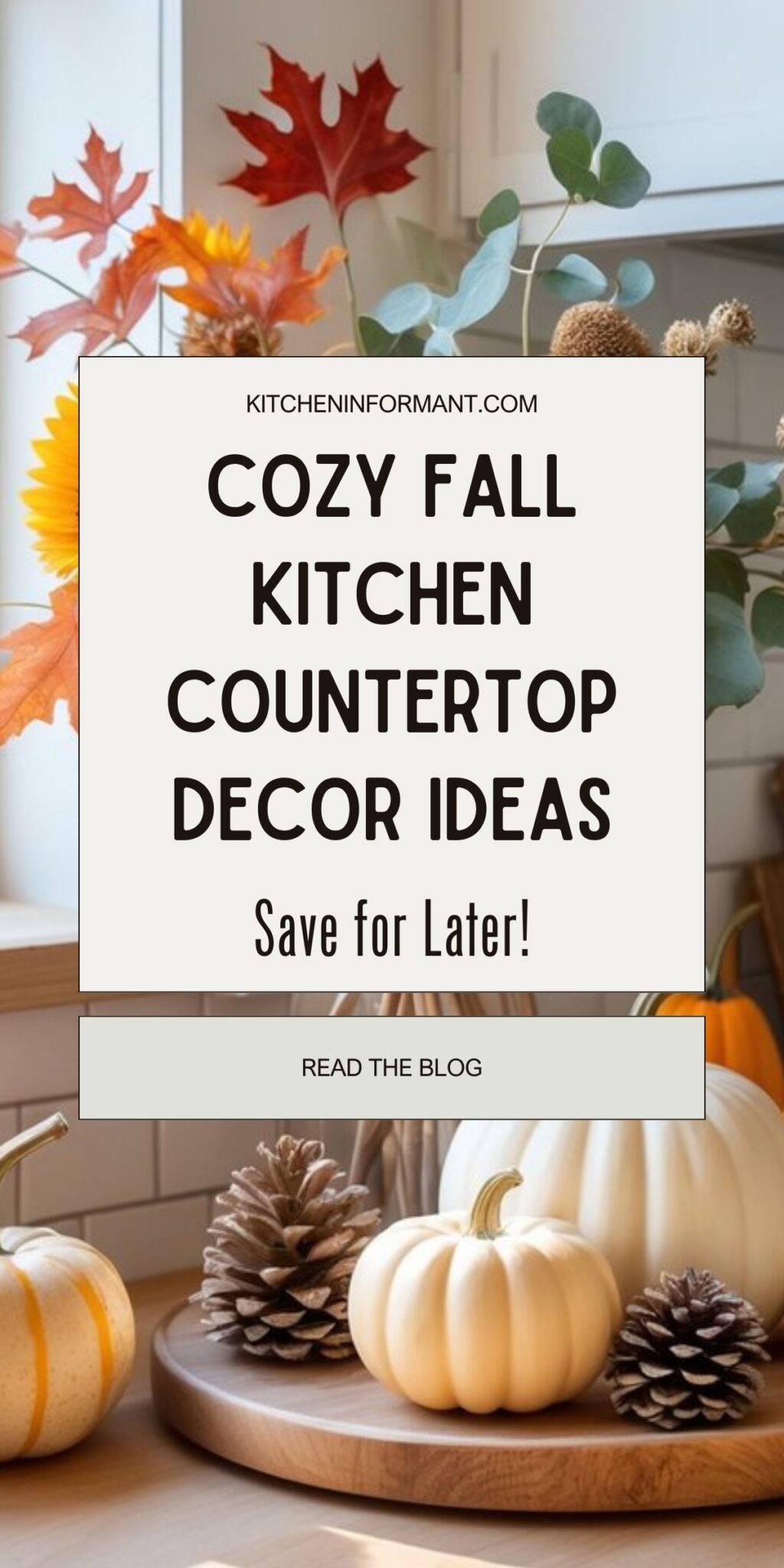 Cozy Fall Kitchen Countertop Decor Ideas - Kitchen Informant