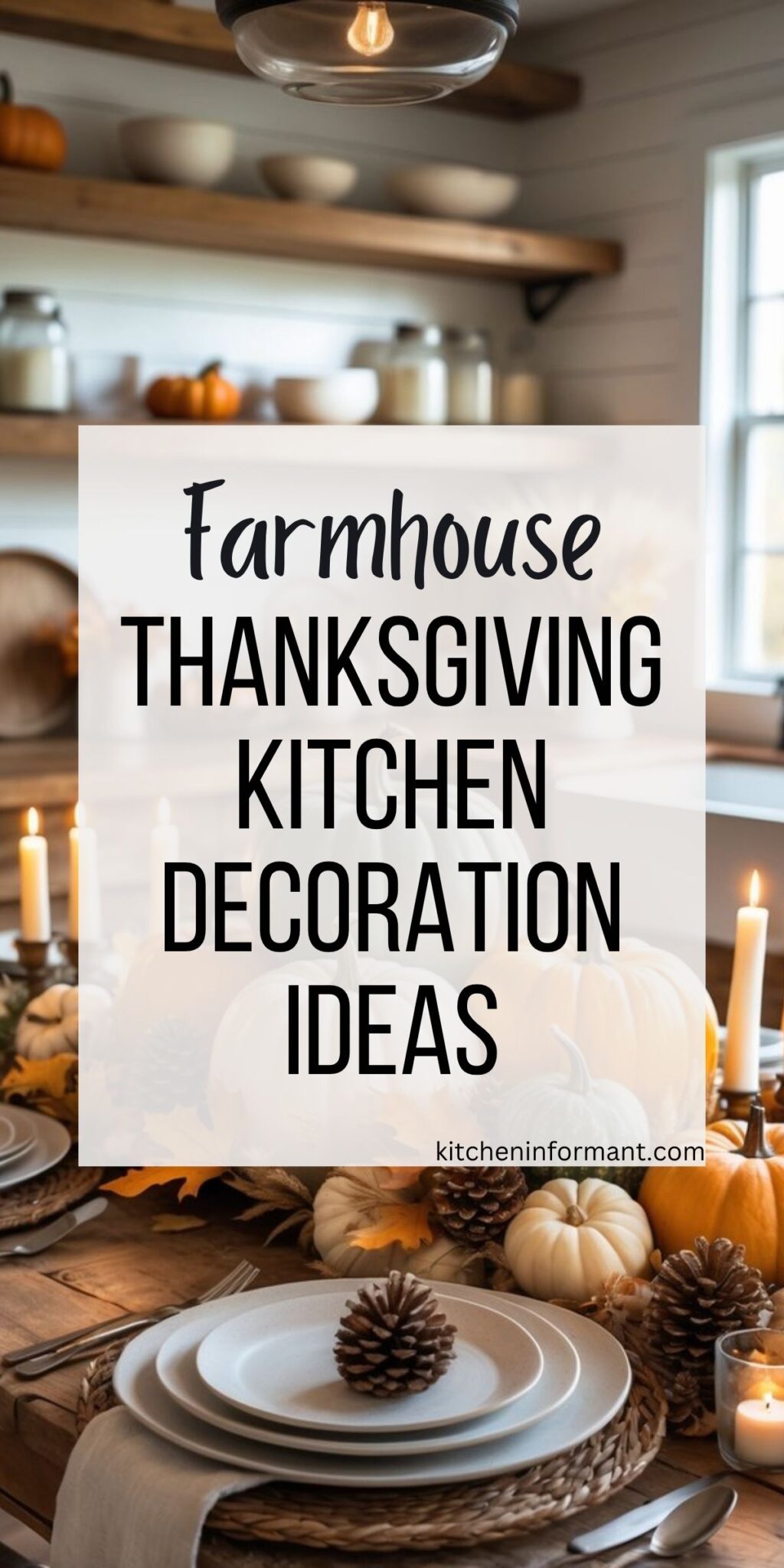 Farmhouse Thanksgiving Kitchen Decor Ideas
