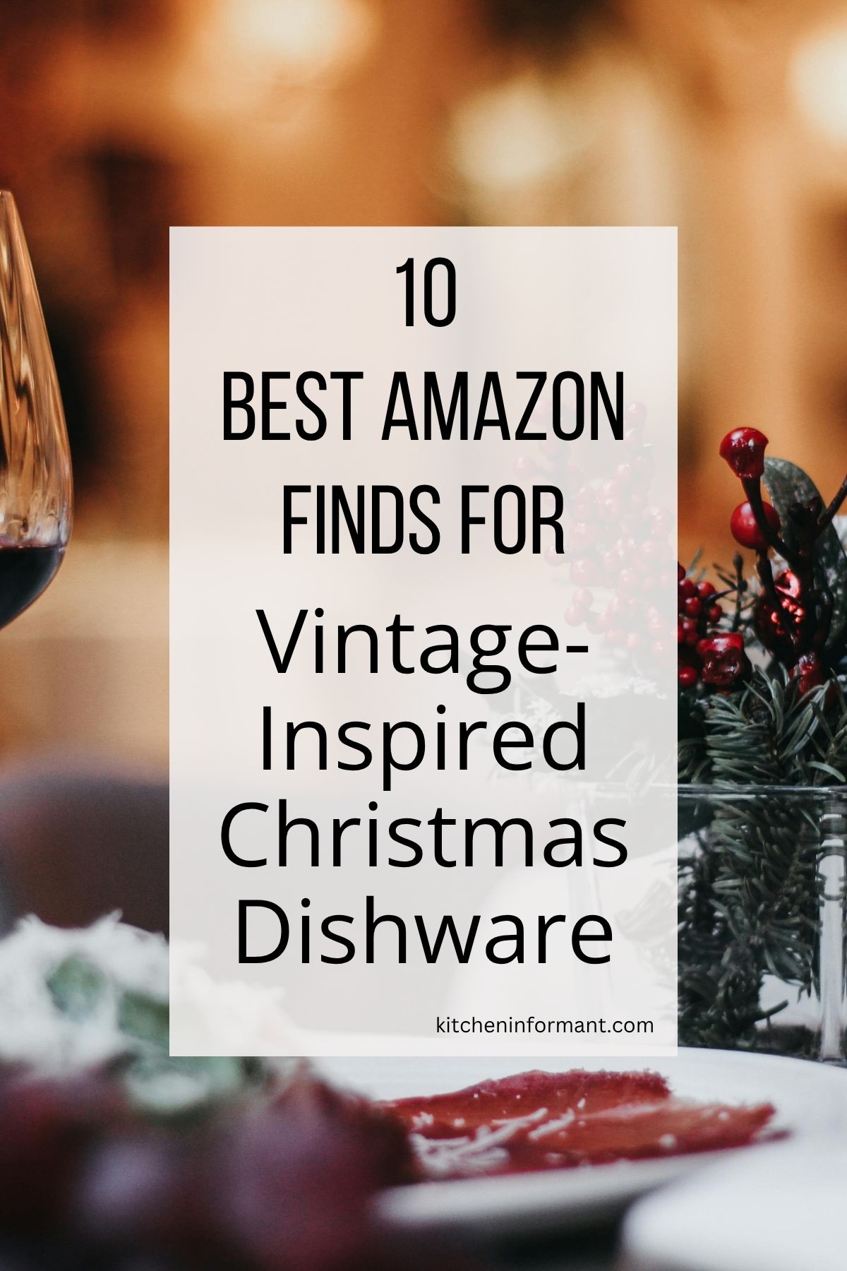 Vintage-Inspired Christmas Dishware